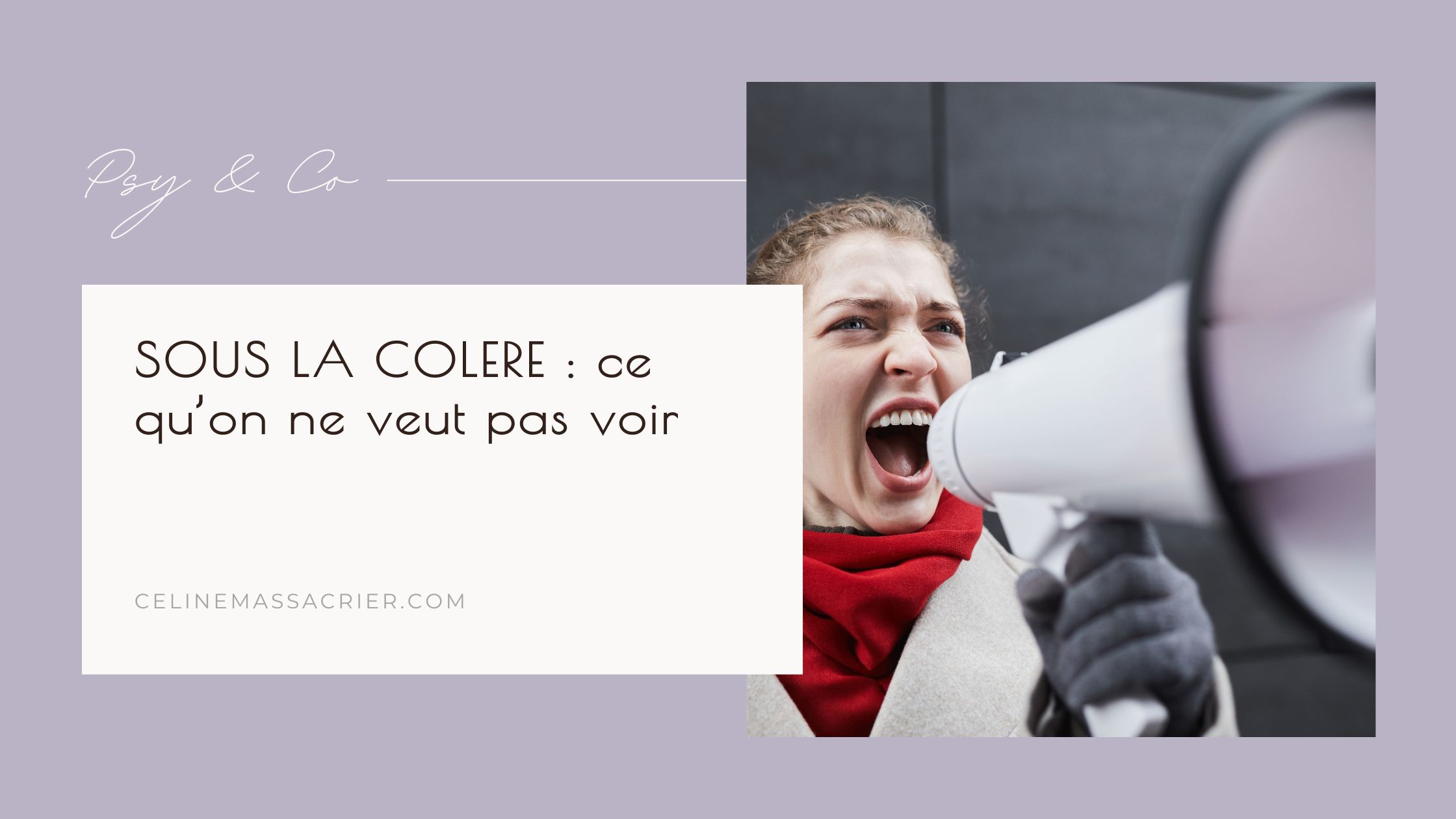 Sous la colère : ce qu’on ne veut pas voir